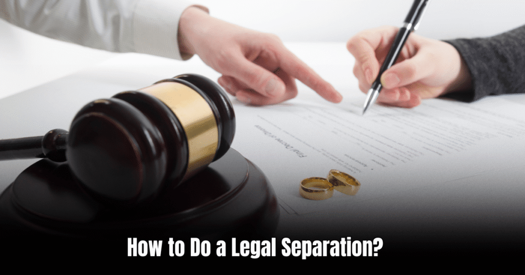 How to Do a Legal Separation: Expert Tips for a Smooth Process - Law ...